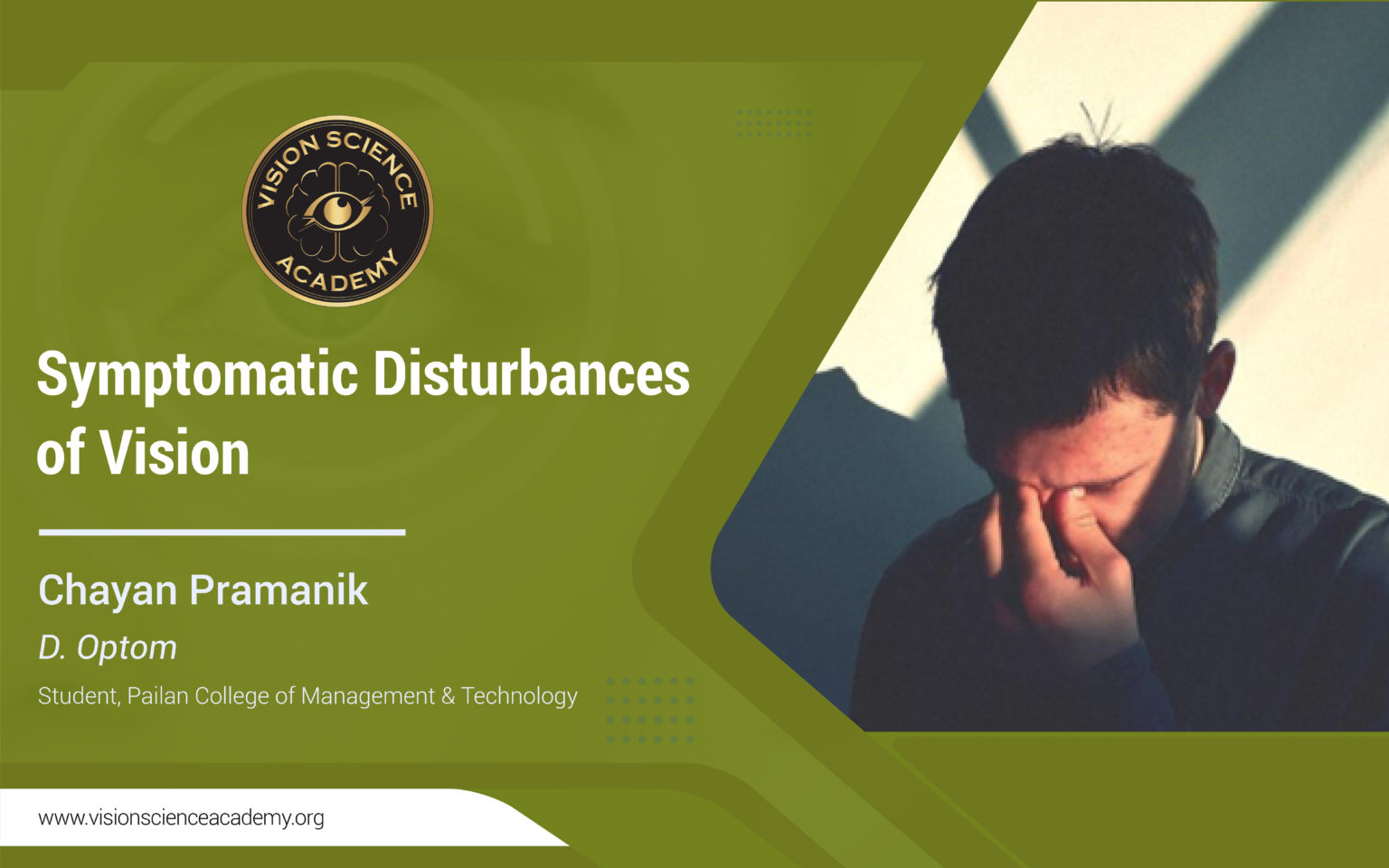 Symptomatic Disturbances of Vision - Vision Science Academy