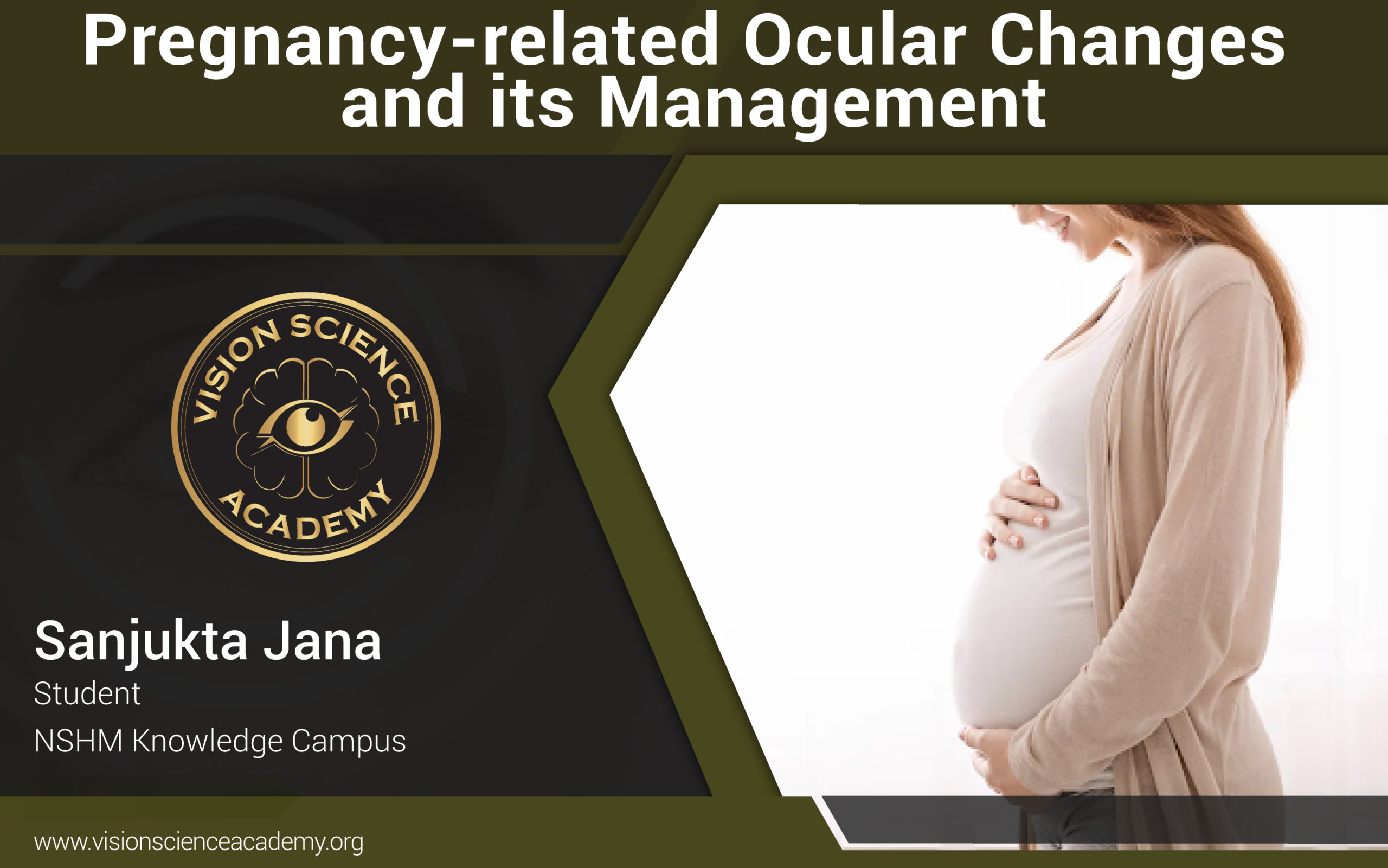 Pregnancy-related Ocular Changes and its Management - Vision Science ...