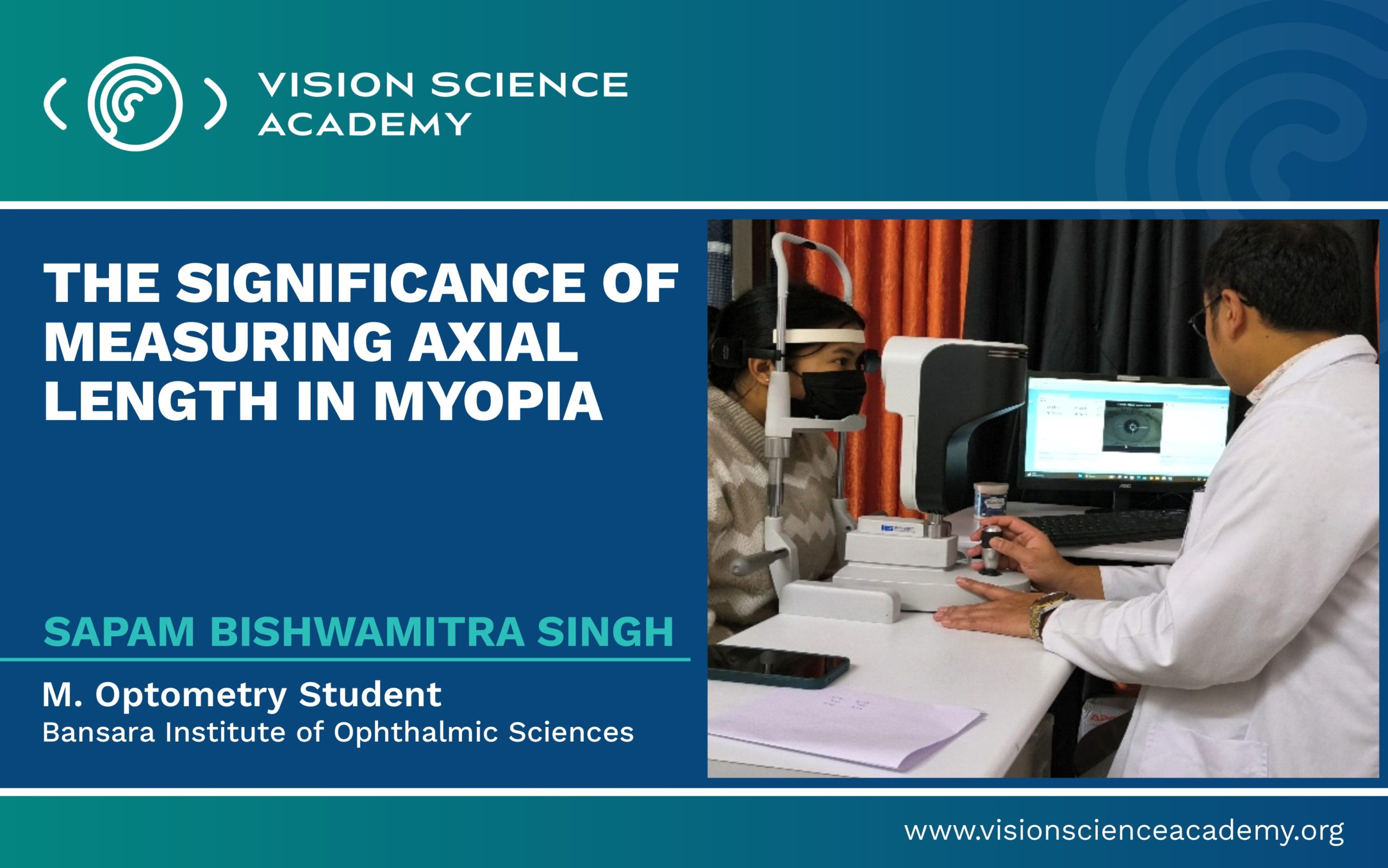 The Significance of Measuring Axial Length in Myopia - Vision Science ...