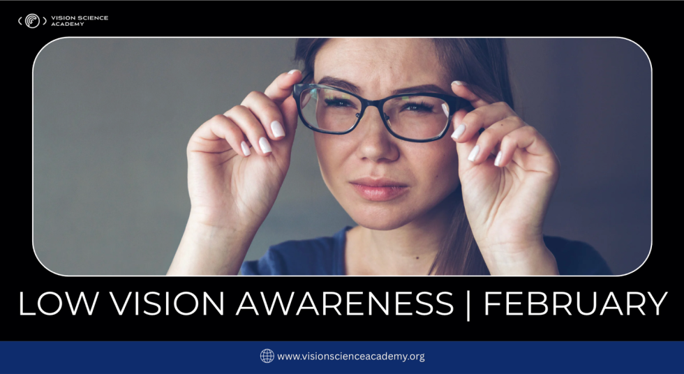 VSA's Contribution towards Low Vision Awareness Month - Vision Science ...